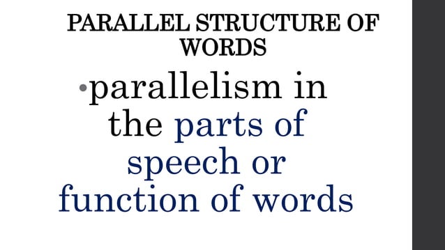 Parallel Structure of Words, Phrases and Clauses | PPT