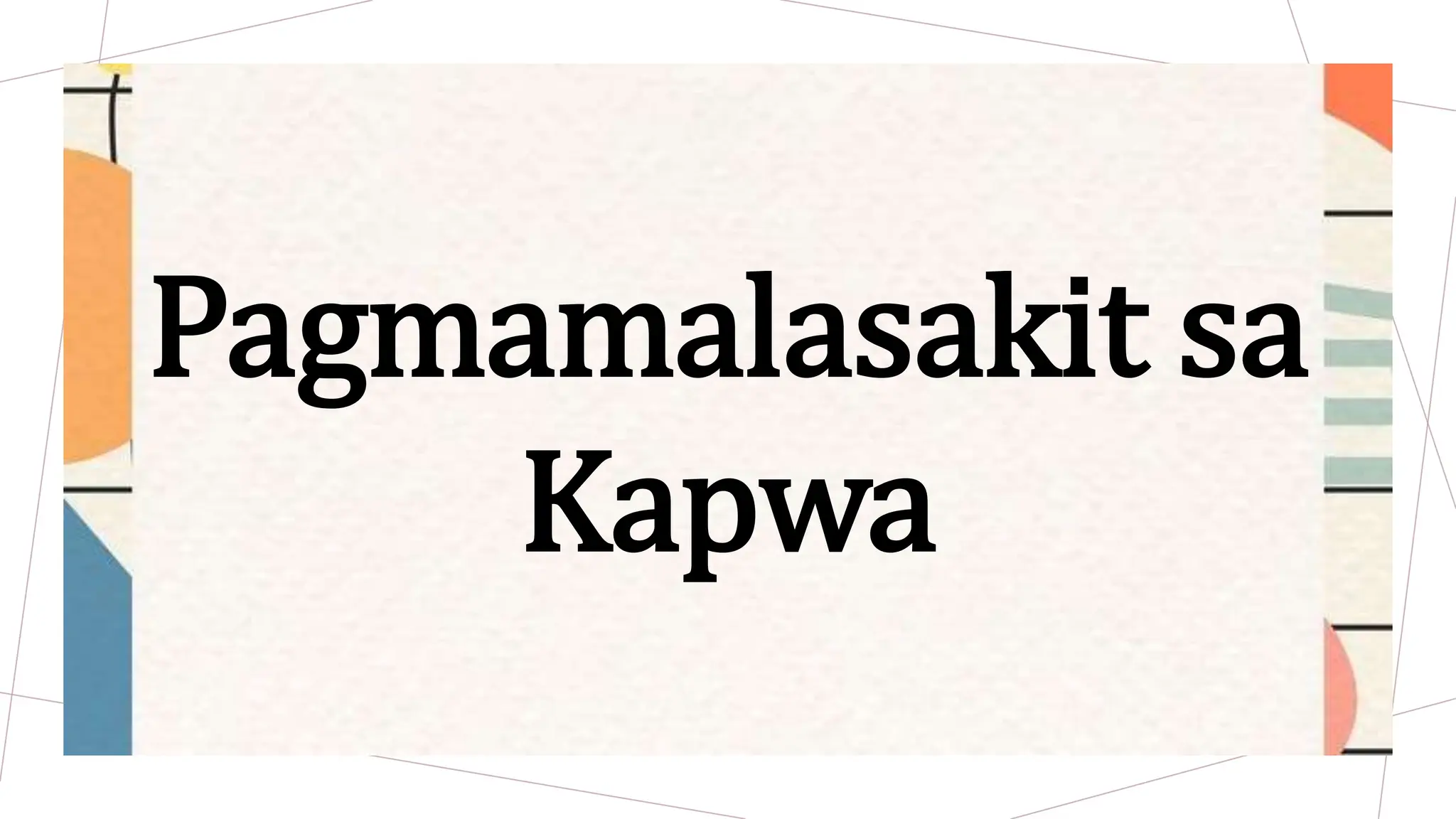 EsP PowerPoint Pagmamalasakit sa Kapwa | PPTX