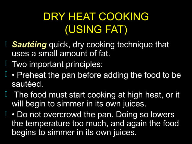 Dry heat cooking method | PPT | Barbecues and Grilling | Food & Drink