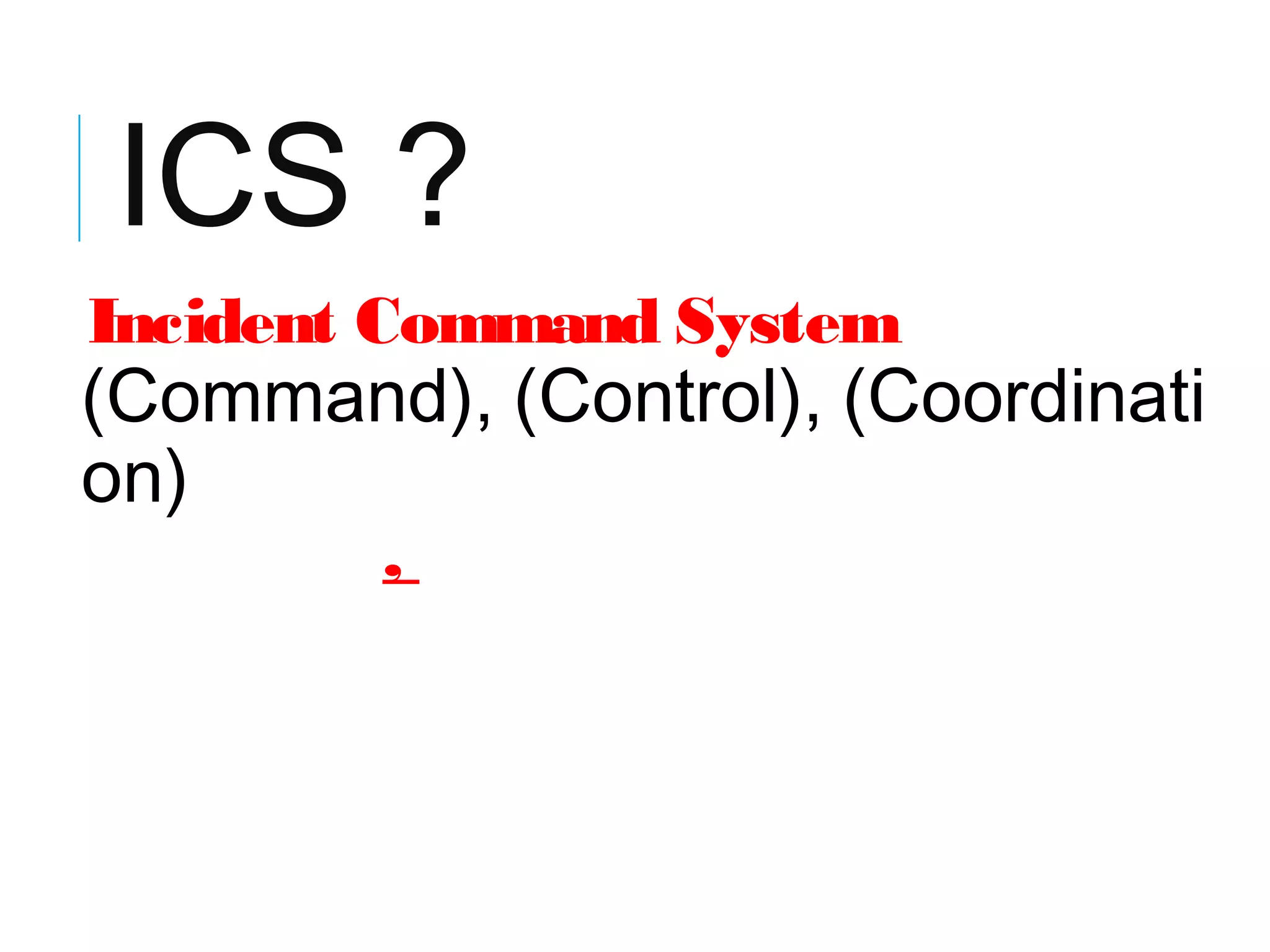 Week 6 geo hazard and Incident command systems | PPT