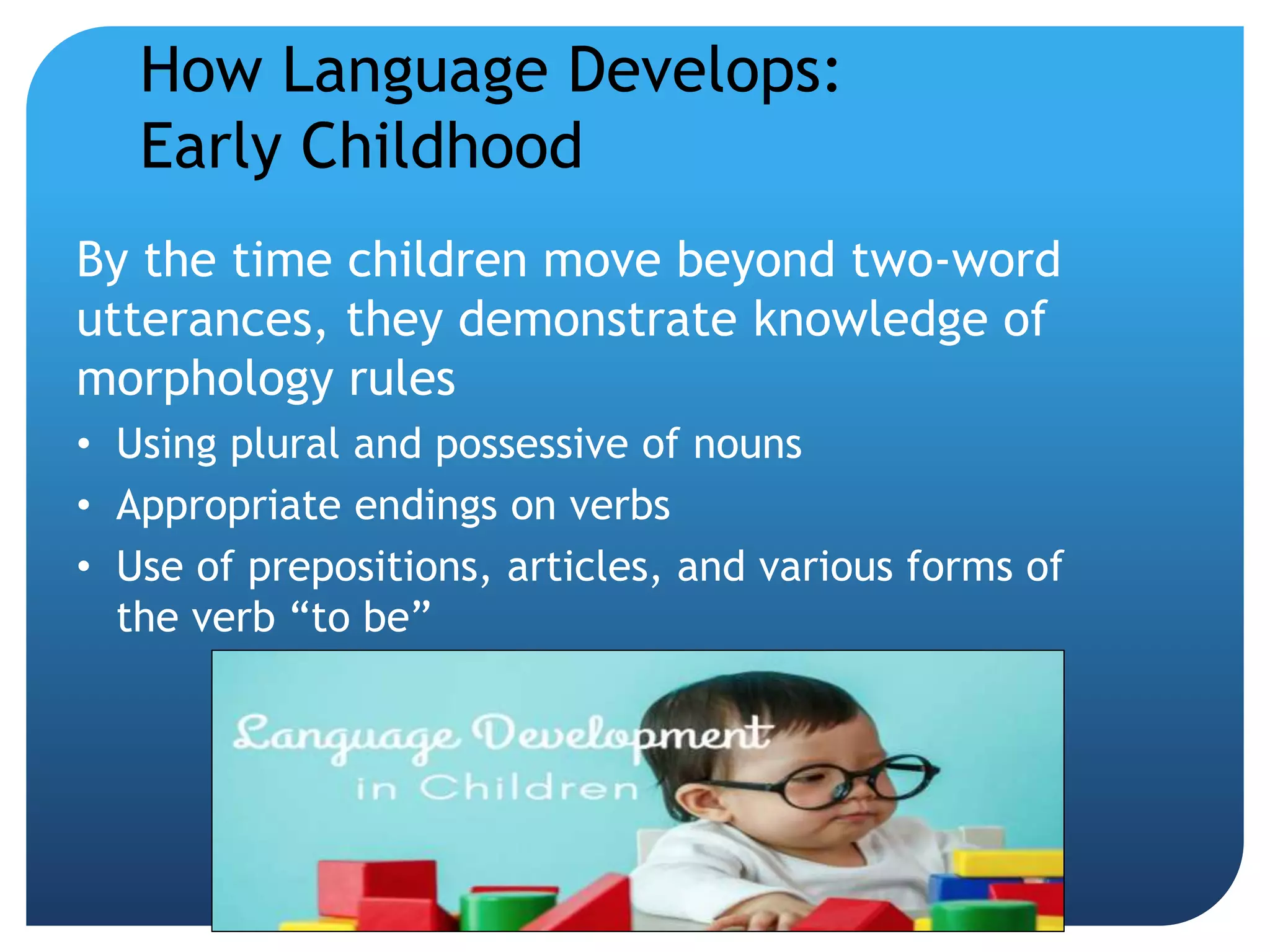 Week 6 Language Development | PPTX