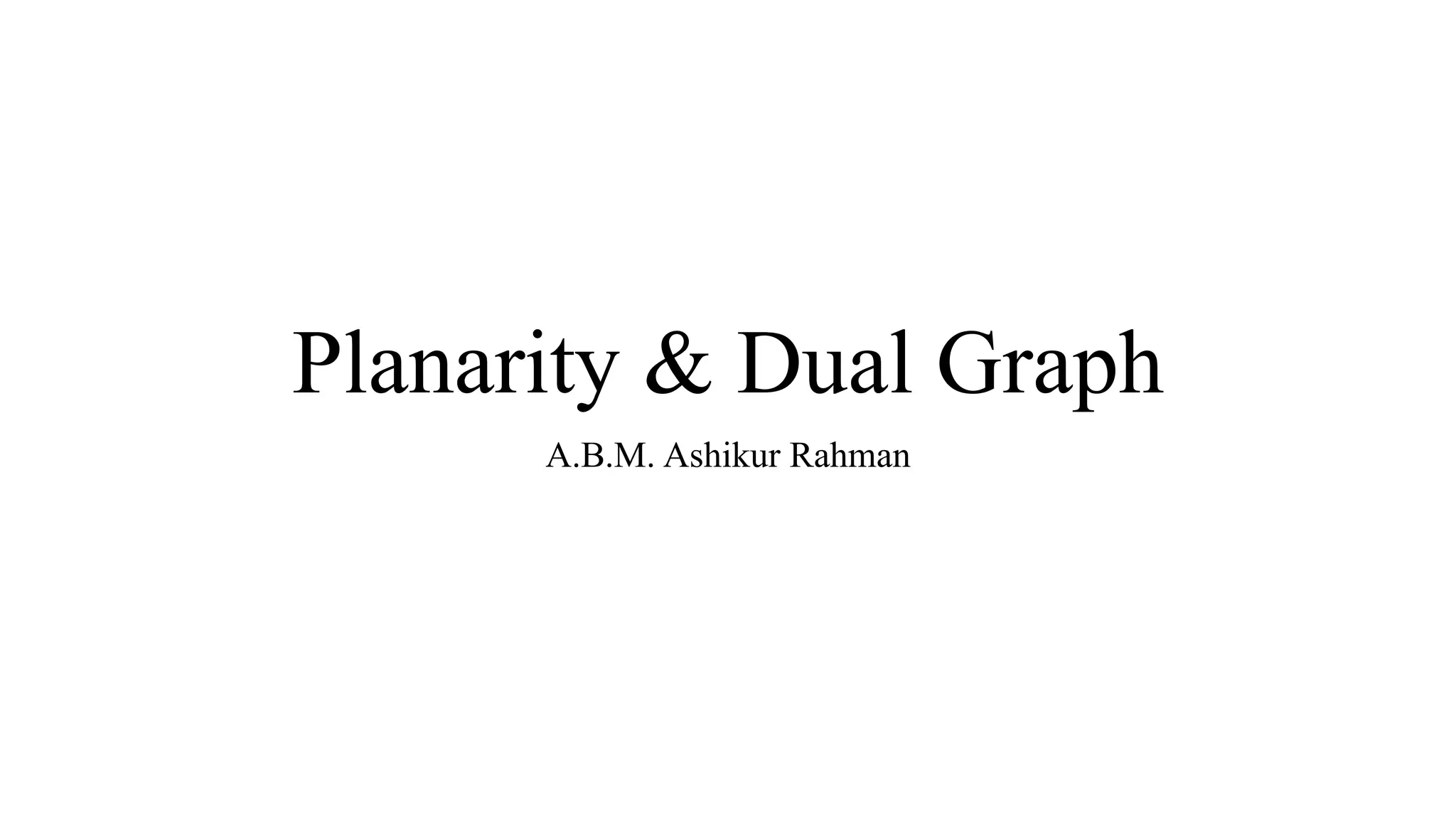 Graph Theory: Planarity & Dual Graph | PDF