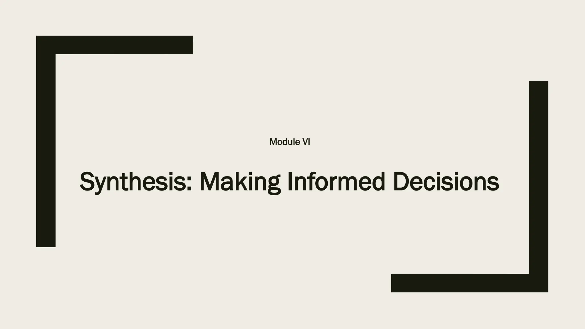 WEEK 6 MAKING INFORMED DECISION ethics.pptx