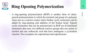 types of polymerization (Polymerization reaction part 2) | PPTX