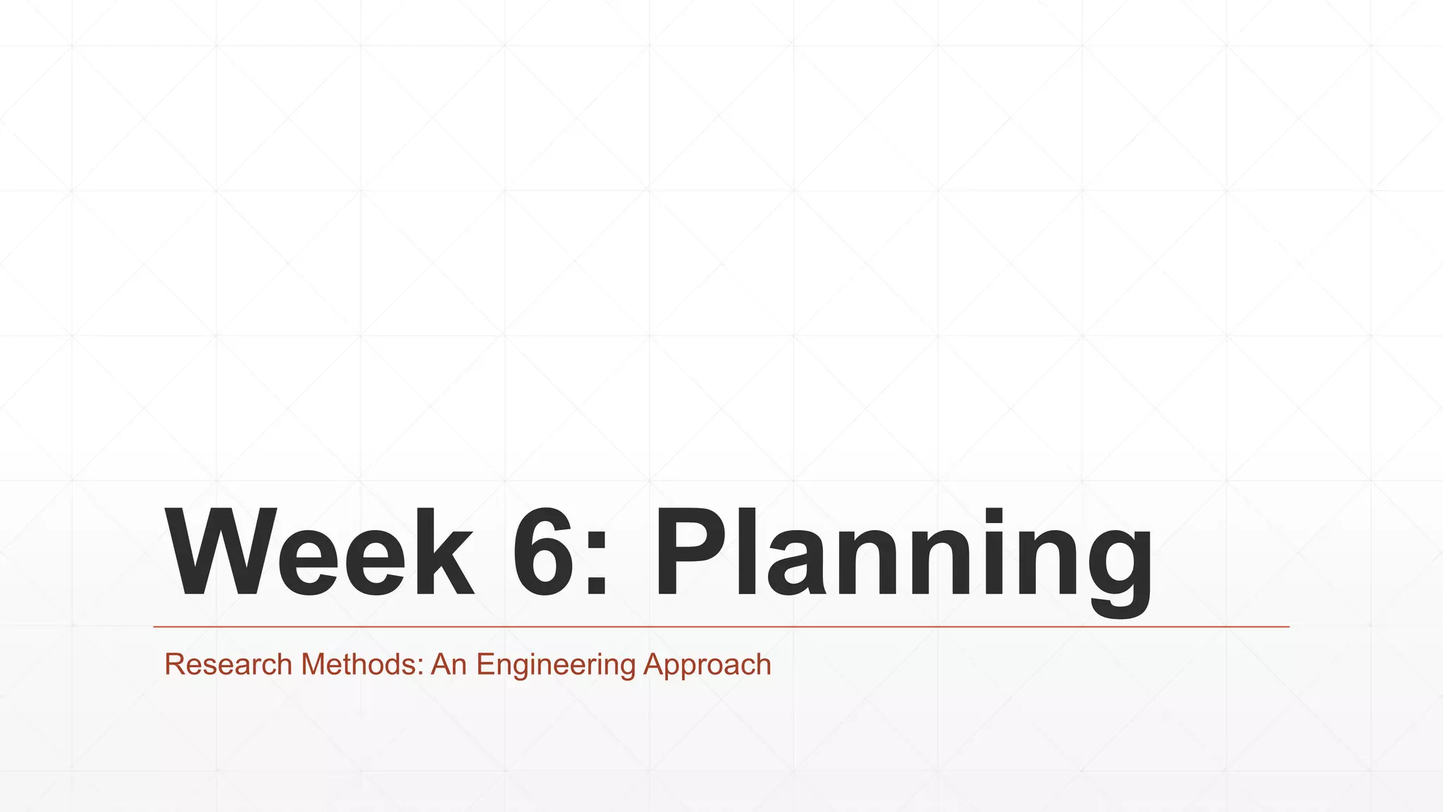 Week 6 planning | PPTX