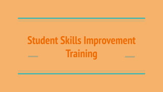 Student Skills Improvement Training.pdf