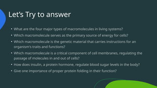 The Role of Macromolecules in Living Systems.pptx