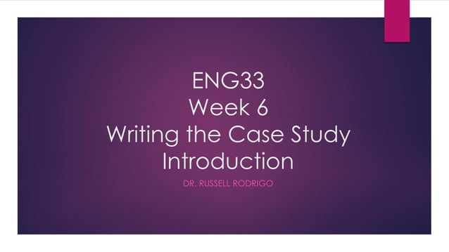 Week 7 writing the introduction and background | PPT