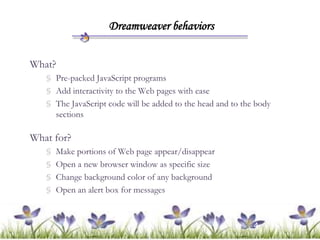 Week7 Dreamweaver Behavior & Image Hotspots | PPTX | Web Development | Internet