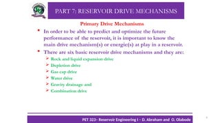 Reservoir Drive Mechanisms in Reservoir Engineering | PPT