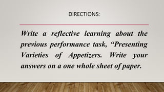 WEEK 7- PRESENT APPETIZERS, PERFORMANCE,RECITATION, REFLECTION.pptx