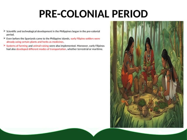 Science And Technology And Society During Pre Colonial Era Ppt