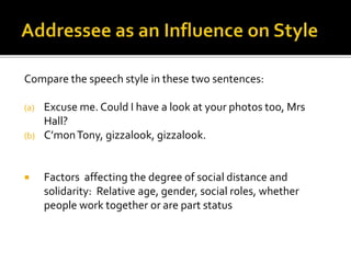 Week 7 unit 10- style, context and register | PPTX