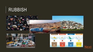 rubbish | PPTX
