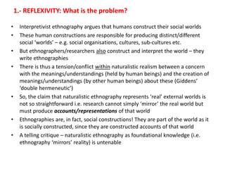 ETHNOGRAPHY III: Theory & Reflexive Ethnography | PPTX