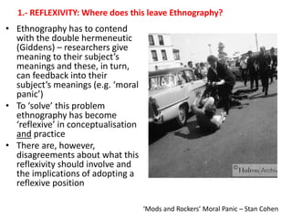 ETHNOGRAPHY III: Theory & Reflexive Ethnography | PPTX