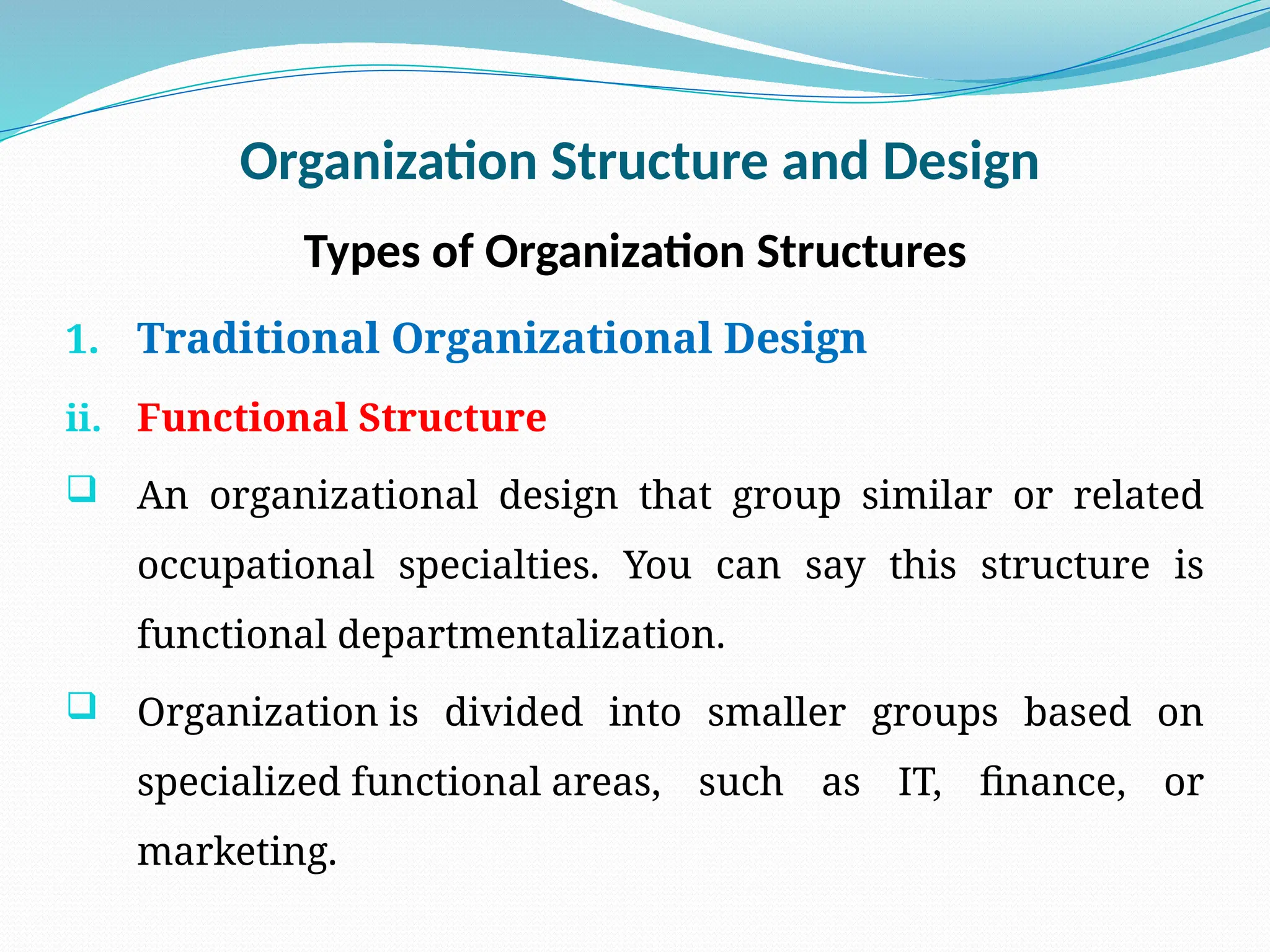 week 7 Lecture 5 Designing Organizational Structure.pptx