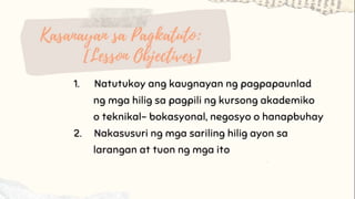 Pagpapaunlad ng Hilig sa Paghahanda sa Propesyon | PPTX