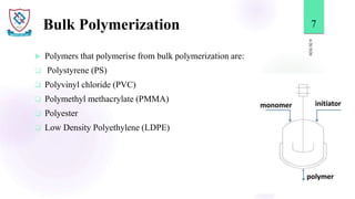 Techniques of Polymerization | PPTX