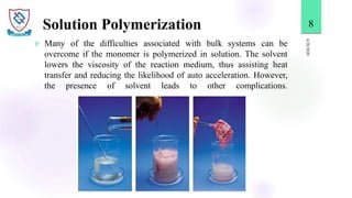 Techniques of Polymerization | PPTX