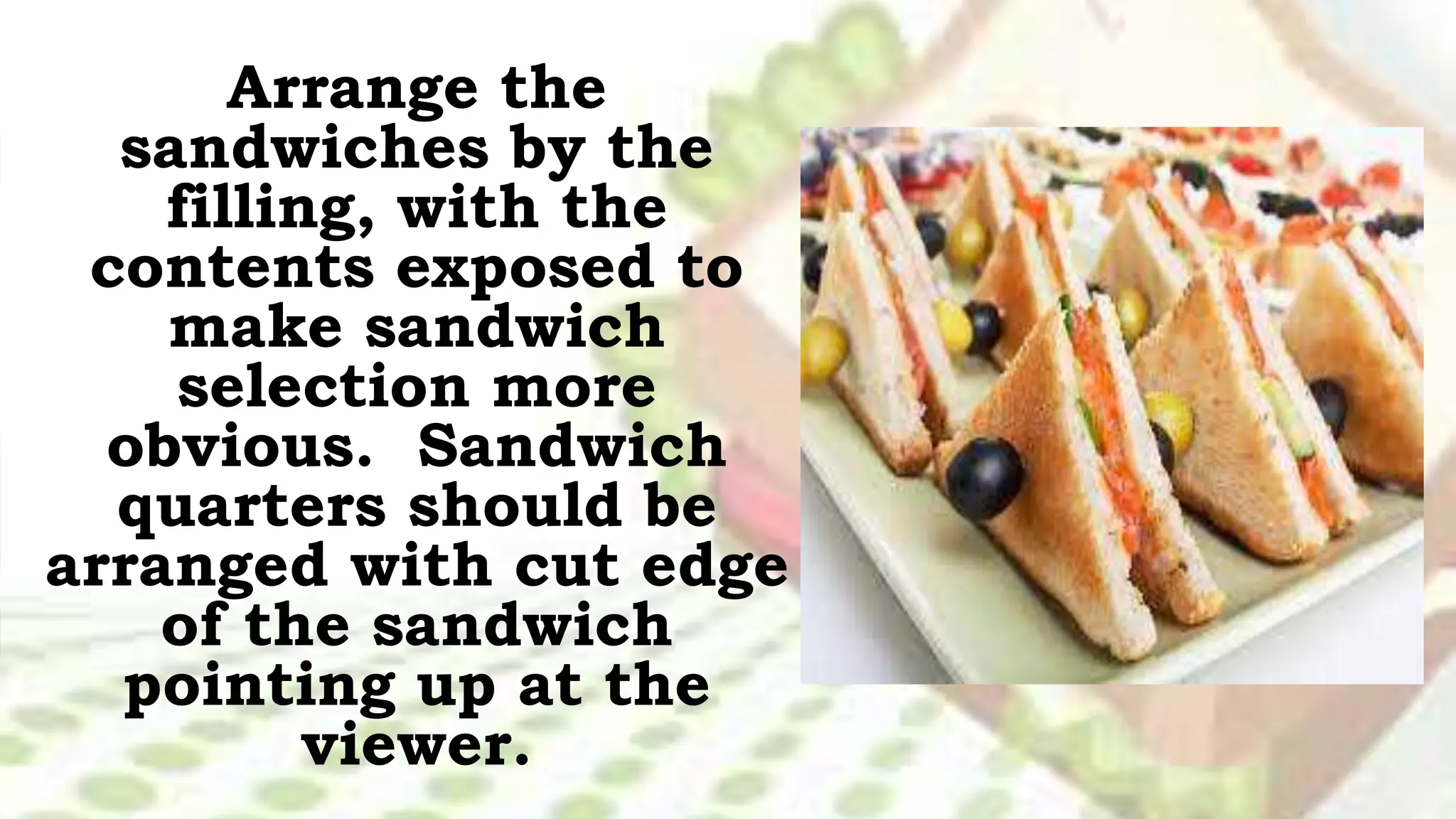 WEEK 7 PREPARE AND PRESENT SANDWICHES.pptx