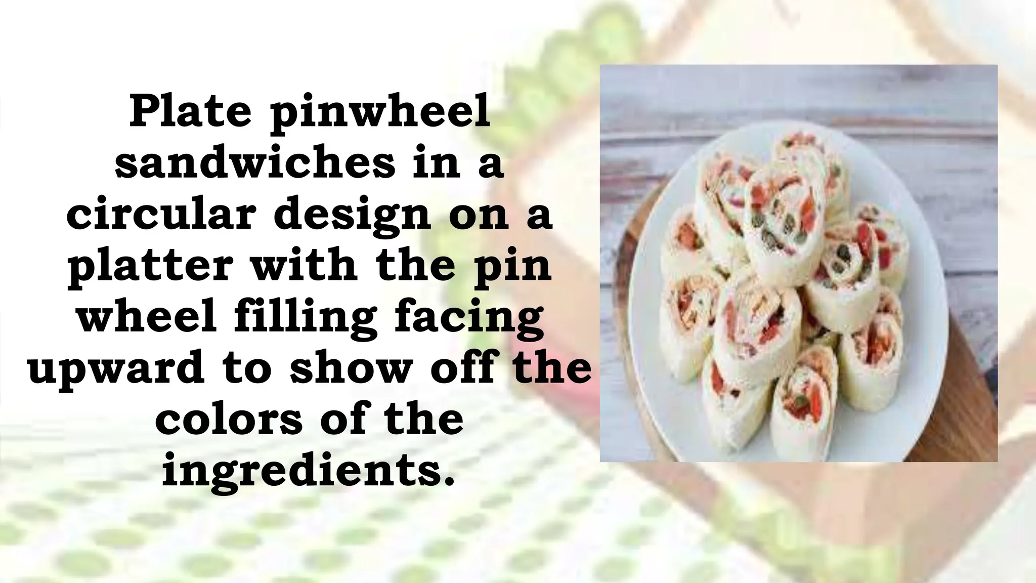 WEEK 7 PREPARE AND PRESENT SANDWICHES.pptx