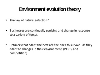 Week 7 retail change theories | PPT