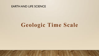 Geological time scale module week 8 shss | PPTX