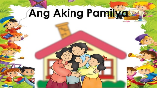 Week 8 - Ang mga Bumubuo ng Pamilya.pptx