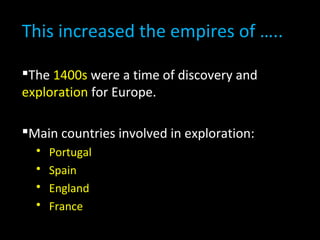 Week 8 day 2 -unit 2- age of exploration | PPT