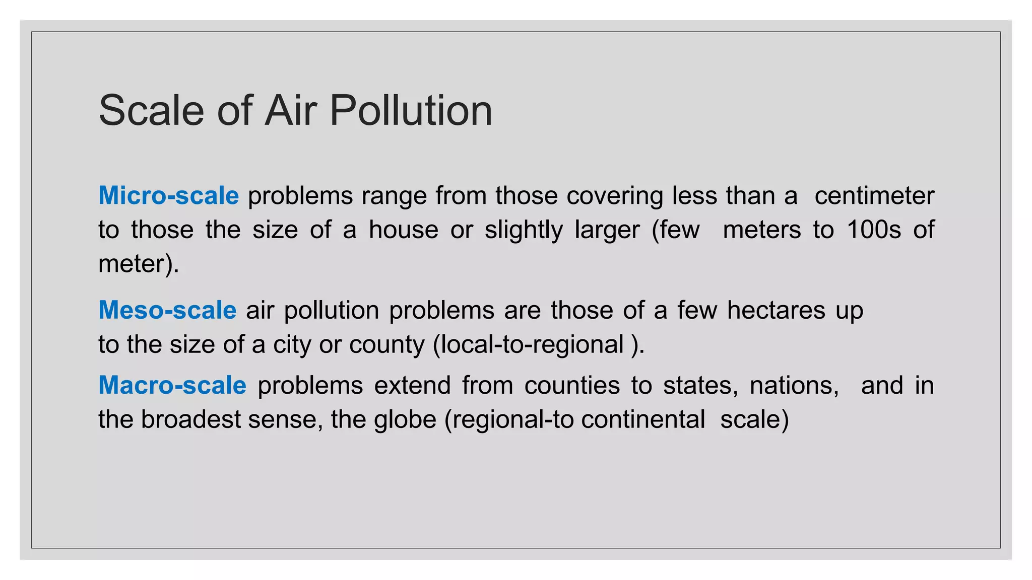 Week8-Micro and macro scales of air pollution.pptx