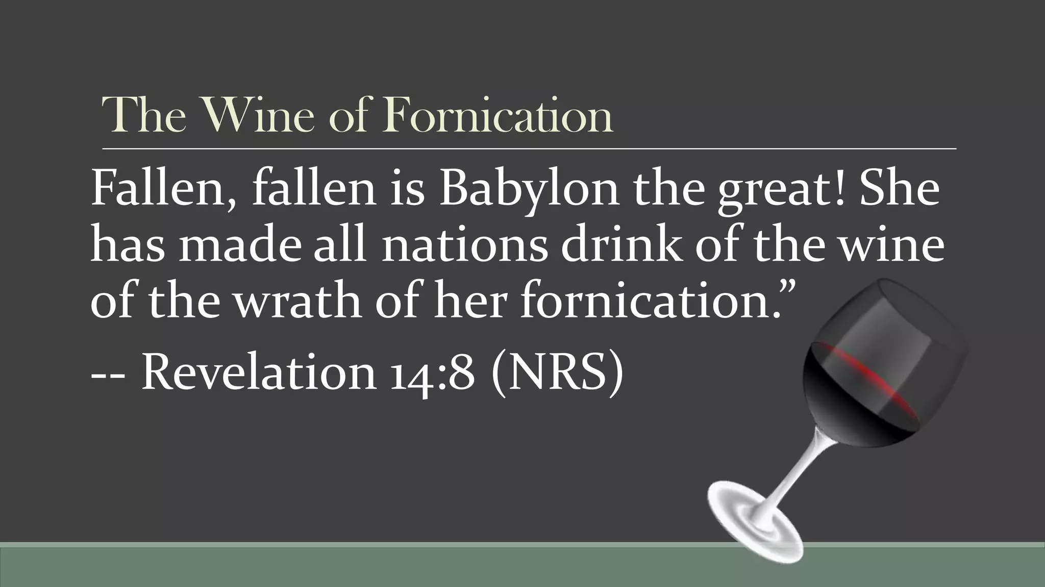 Revelation Week 8 - The Wine of God's Wrath | PPT