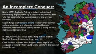 Week 8 - The Tudor Conquest of Ireland (1485-1603).pptx