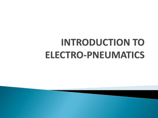Week 8 1_introduction_to_electro_pneumatics | PDF