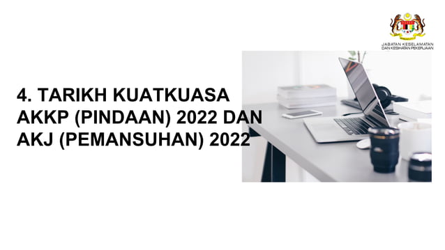 Akta Keselamatan dan Kesihatan Pekerjaan (Pindaan) dan Akta Kilang dan Jentera (Pemansuhan) 2022 ...