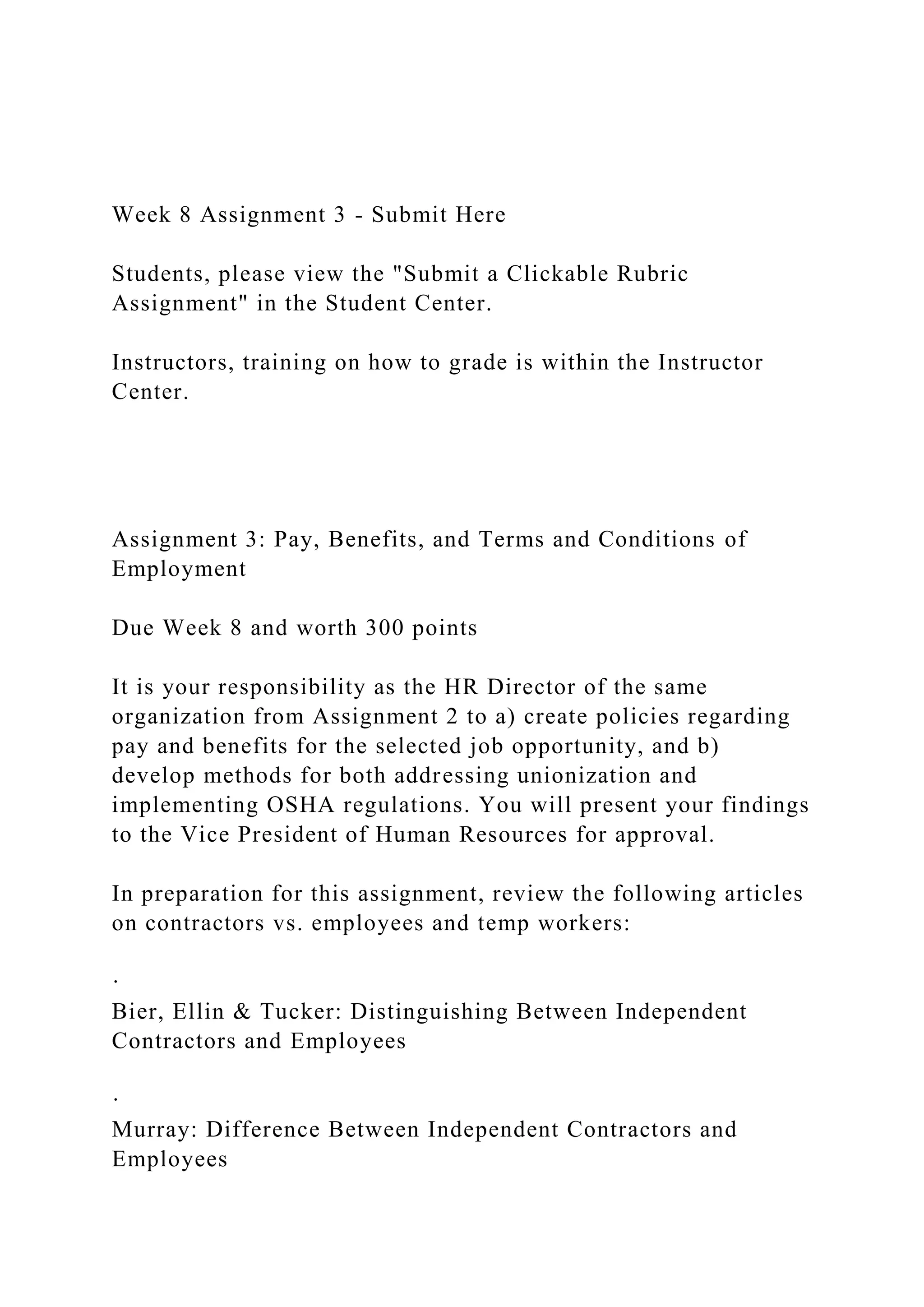 Week 8 Assignment 3 - Submit HereStudents, please view the .docx