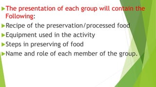 Week 8 day 1 -3 Preserves food applying principles and skills in food ...
