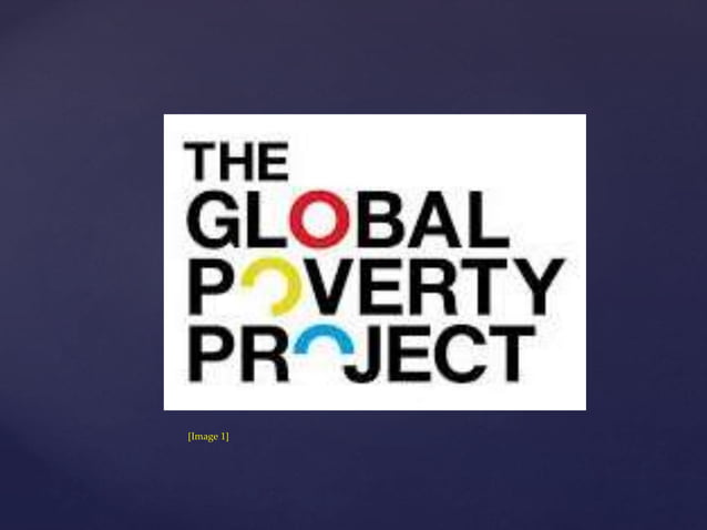 Week 8 powerpoint the global poverty project | PPT