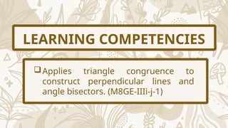 WEEK 9-10 Perpendicular and angle bisector, hinge theorem.pptx