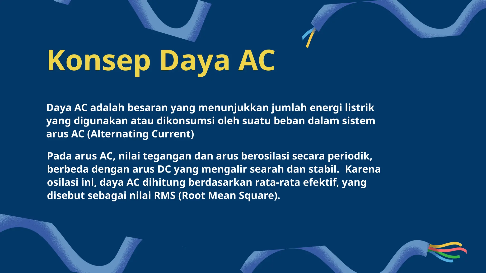Week 9 - Konsep Daya AC, RMS, dan Segitiga Daya.pptx