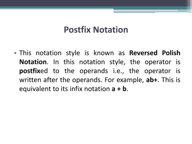 Prefix, Infix and Post-fix Notations | PPTX