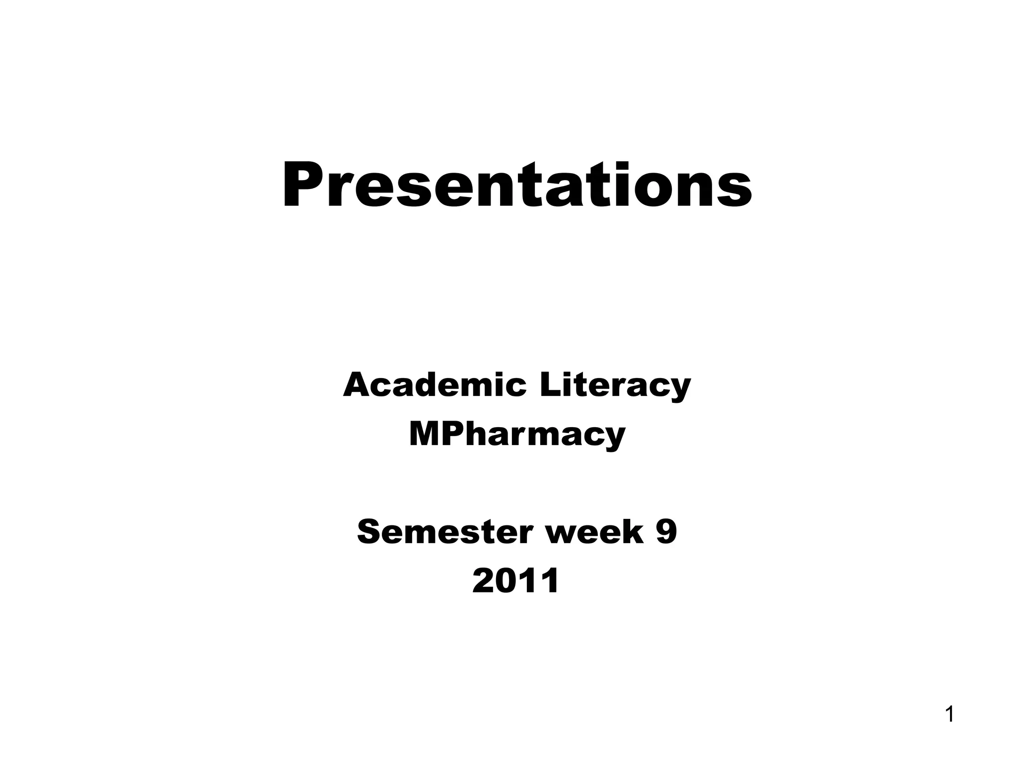 Week 9 2011 presentations | PPT