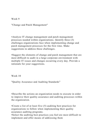 Week 9Change and Patch Management•Analyze IT change .docx