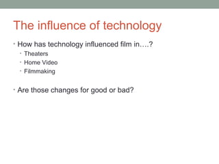 Intro to Film: Technology | PPT