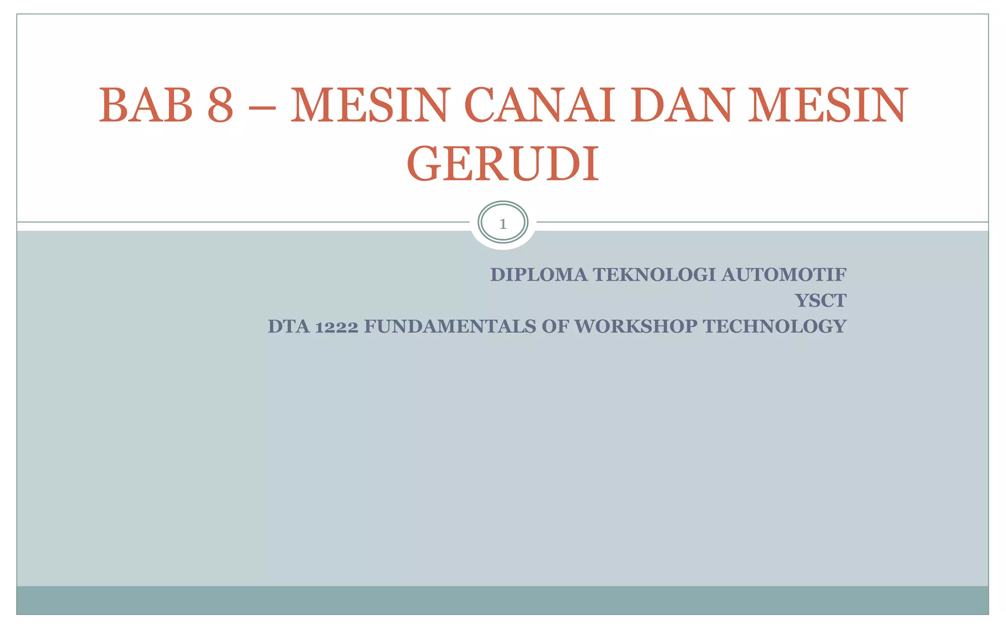 MESIN CANAI DAN MESIN GERUDI.pptx