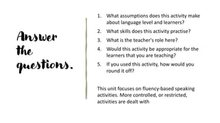 ELT201 Week 9 teaching productive skills (speaking) | PDF