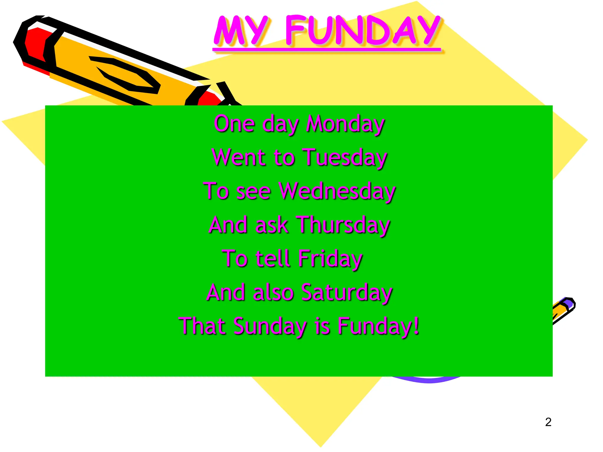 WEEK DAYS ALONG WITH MONTHS NAME WITH QUESTIONNAIRE | PPT | Holidays