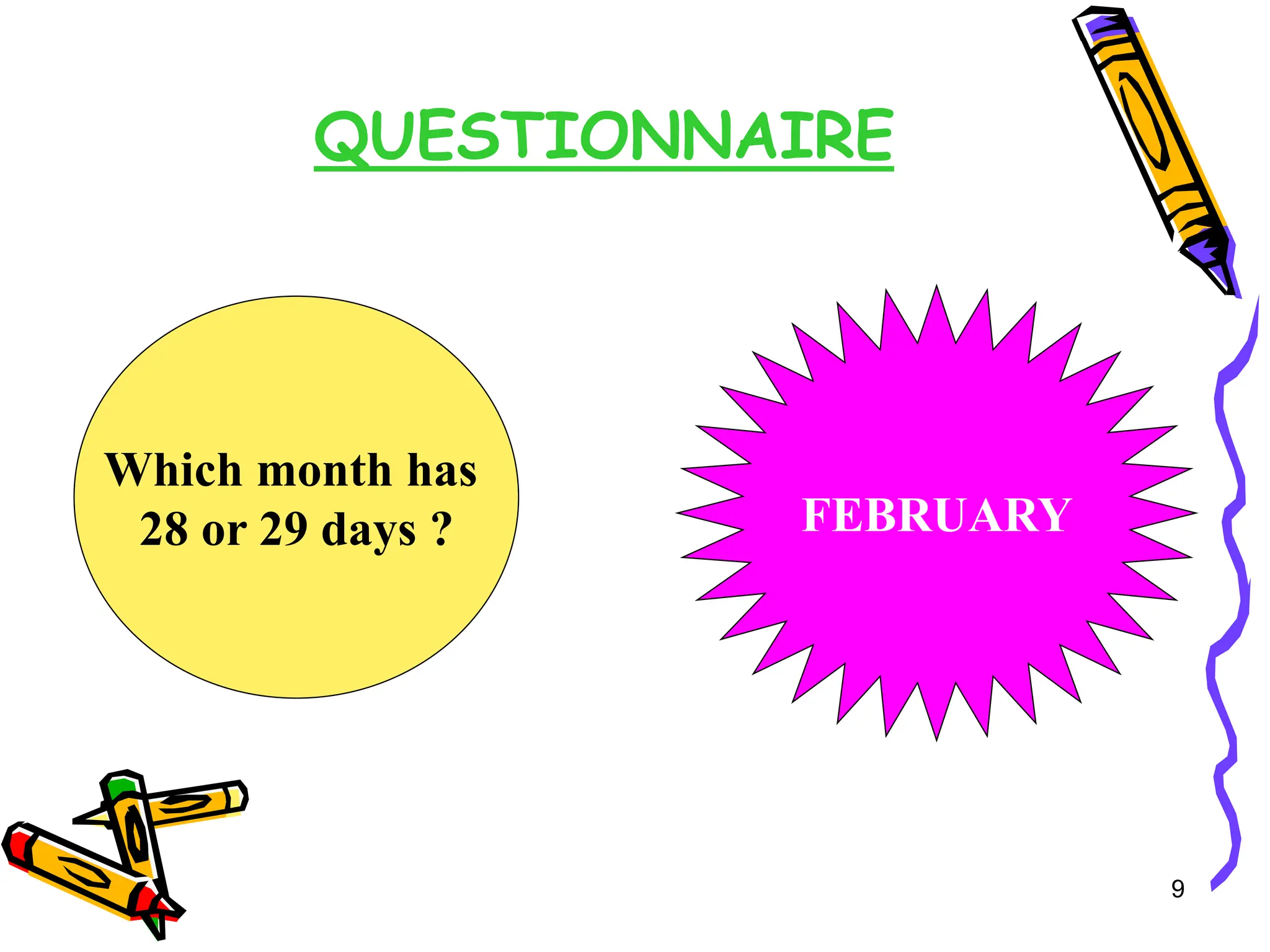 WEEK DAYS ALONG WITH MONTHS NAME WITH QUESTIONNAIRE | PPT | Holidays