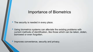 Biometrics Technology, Types & Applications | PPTX