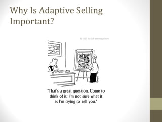 Week five adaptive selling & solution selling-revised 4-2010 | PPT